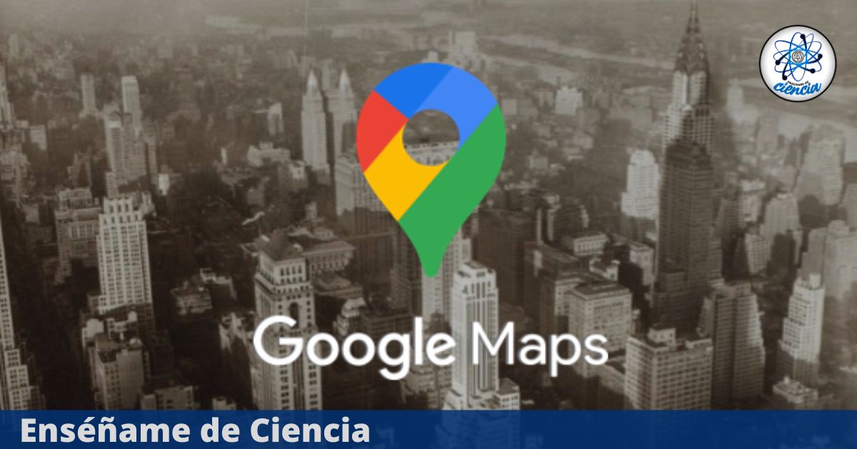 La NUEVA función de Google Maps que te permitirá viajar en el tiempo ...