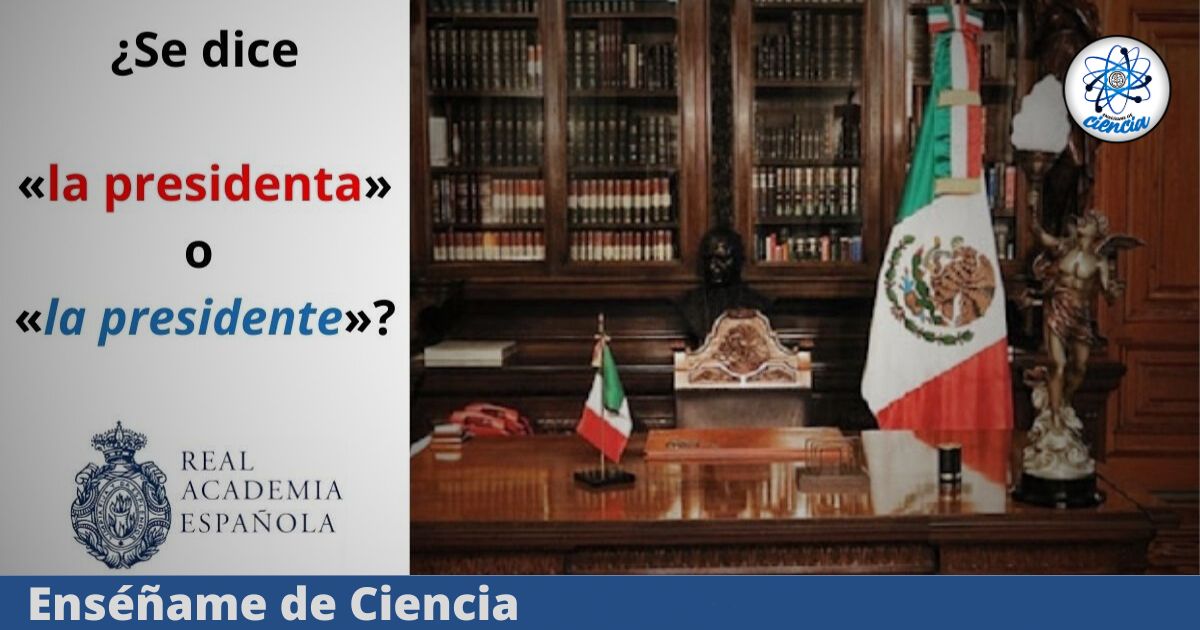 ¿Se dice «la presidenta» o «la presidente»? La RAE aclara cuál es la ...