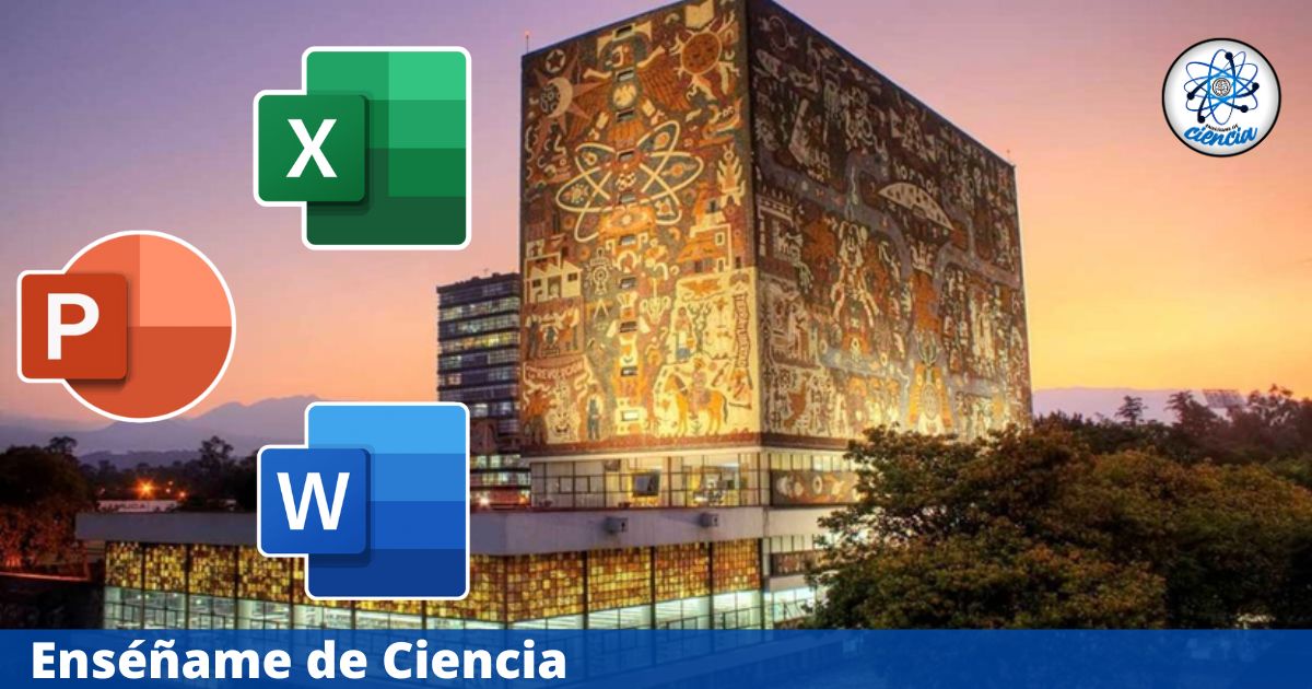 UNAM lanza cursos gratuitos de Word, Excel y PowerPoint; incluyen ...